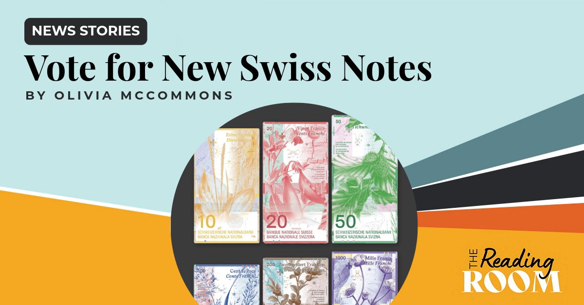 Vote for New Swiss Notes | The Reading Room